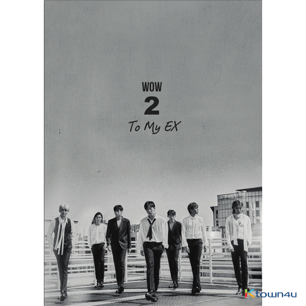 ktown4u.com : W.O.W - Single Album Vol.2 [To My Ex]