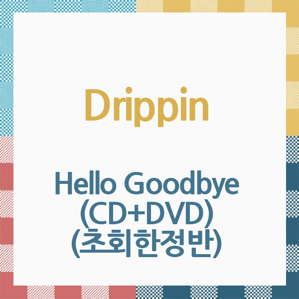ktown4u.com : DRIPPIN - [Hello Goodbye] (CD+DVD) (First Press Limited ...