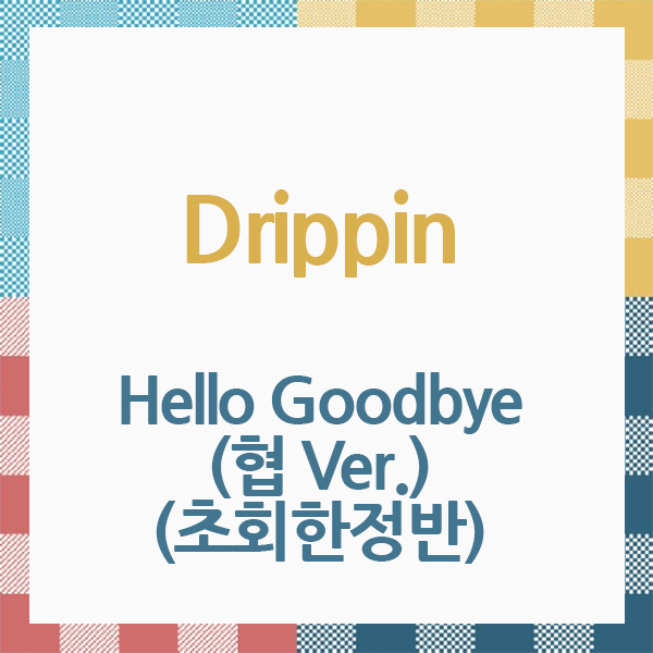 ktown4u.com : DRIPPIN - [Hello Goodbye] (HYEOP Ver.) (First Press Limited Edition) (Japanese Ver.)